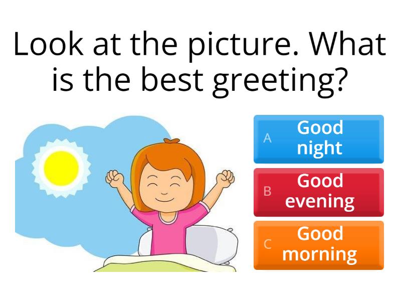 Greetings! :) - Quiz