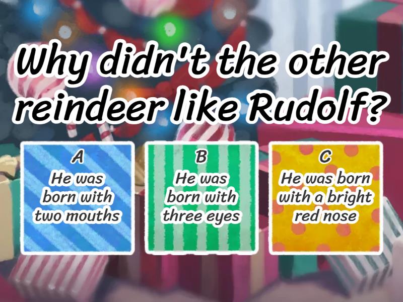 The story of Rudolph the red-noised reindeer - Quiz