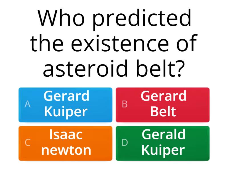 Asteroid and Kuiper Belt ! - Quiz