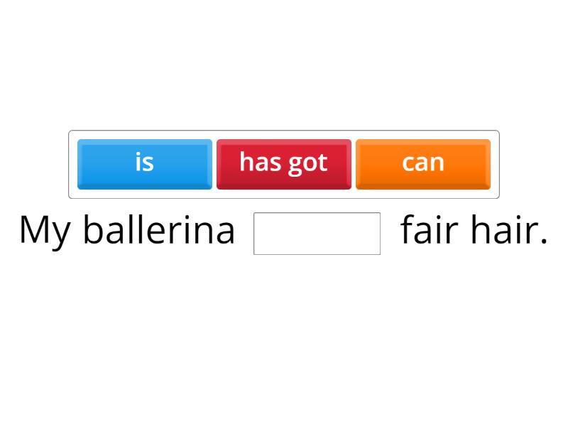 be/can/have got - Complete the sentence