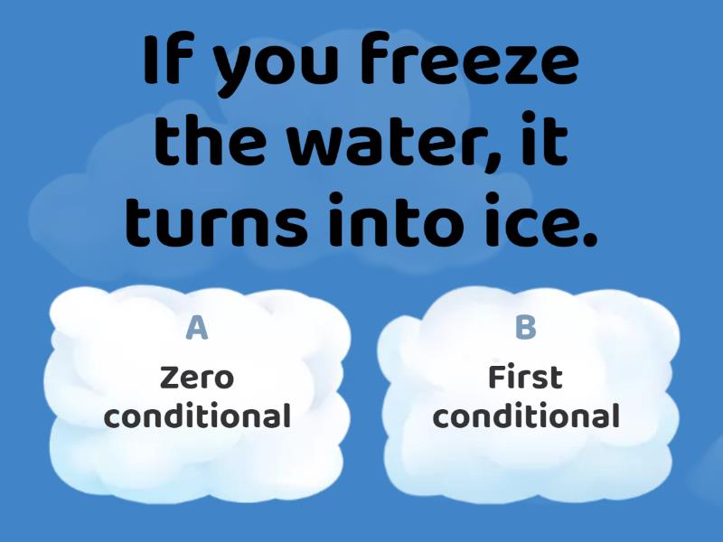 Zero and first conditional - Cuestionario