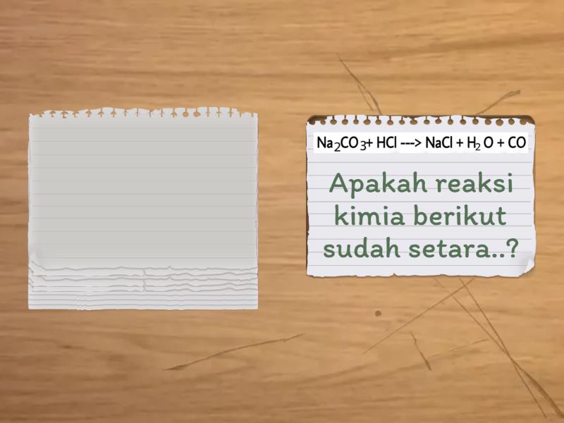 Quis/game : "Persamaan Reaksi Kimia" Bag.1 10 soal - Cartas al azar