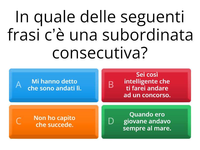 Le proposizioni subordinate. - Quiz