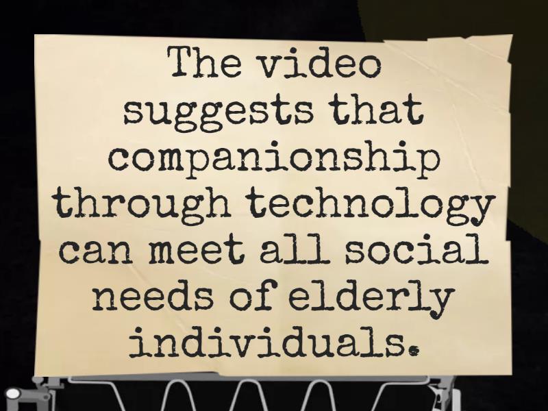 Elderly People and Robots - True or False? - Flashcards