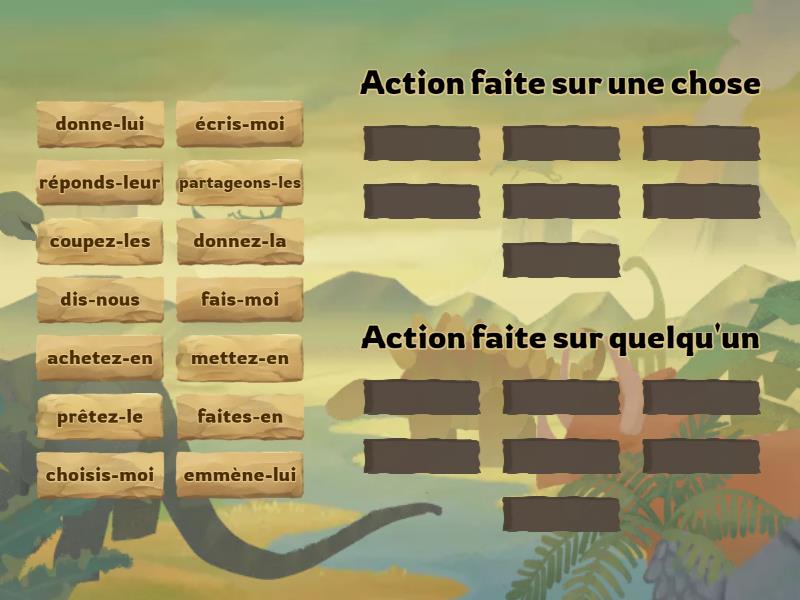 COD et COI 5 (impératif), classe dans le bon groupe - Ordenar por grupo