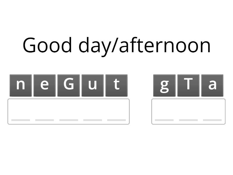 Module 1 - Hello and Goodbye - - Anagram