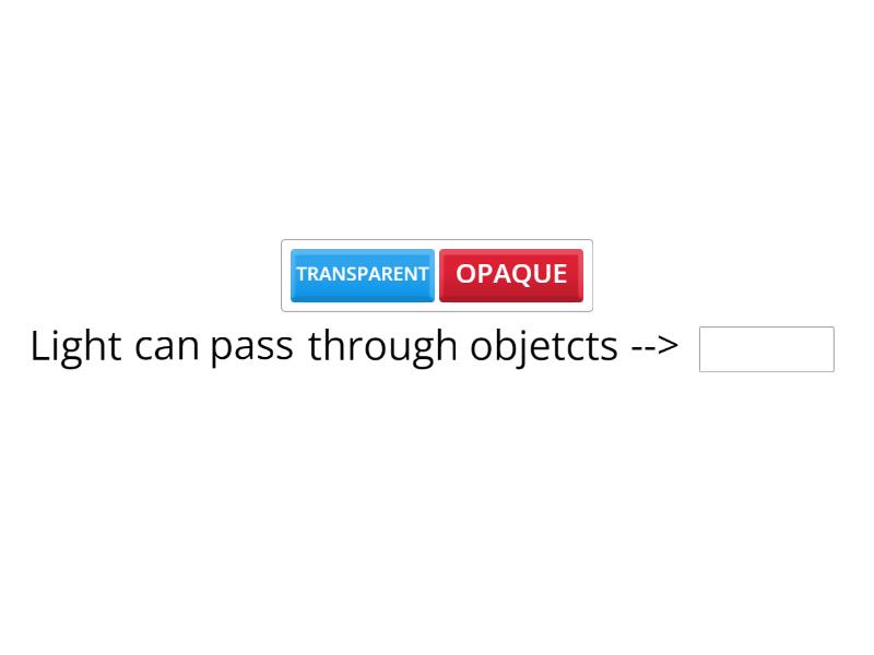 LIGHT 2 - Complete the sentence