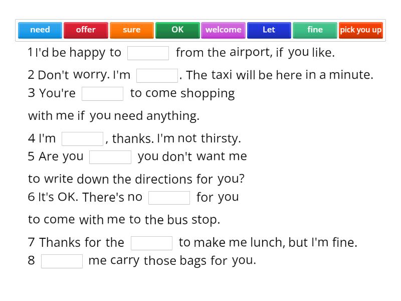 Ex 2 - Complete the sentence