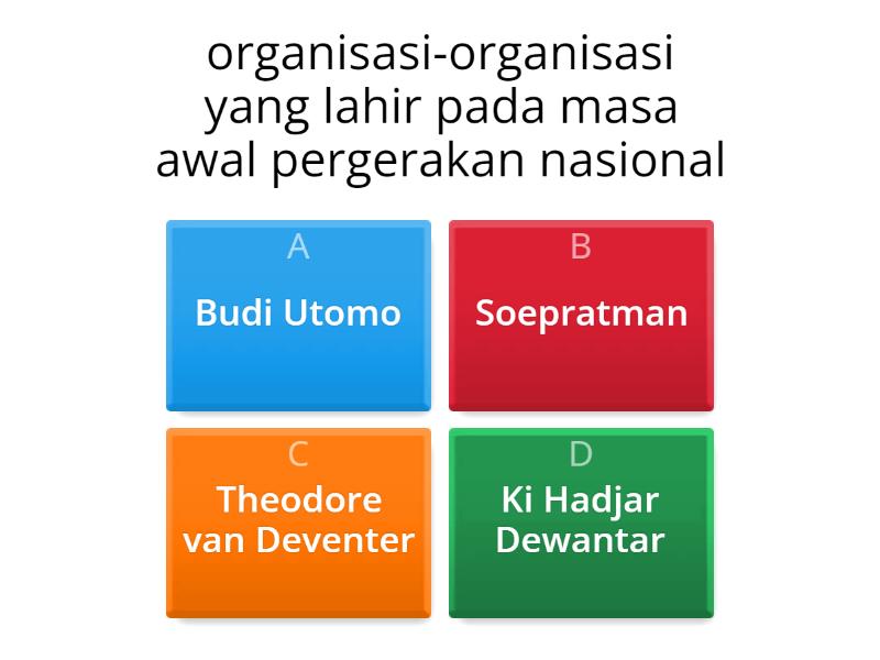 Masa Pergerakan Nasional kelas 6B Mapel Ipas - Quiz