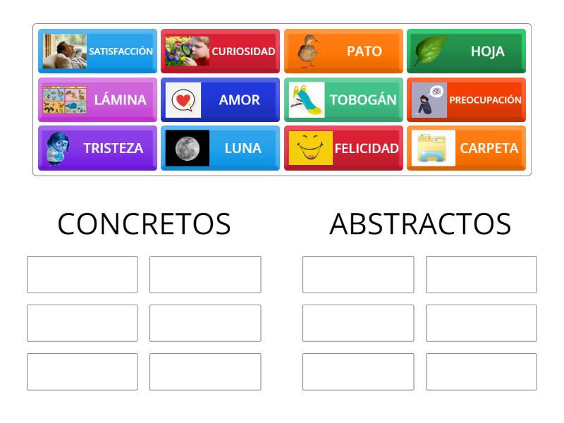 SUSTANTIVOS CONCRETOS Y ABSTRACTOS Miss Lety - Ordenar por grupo