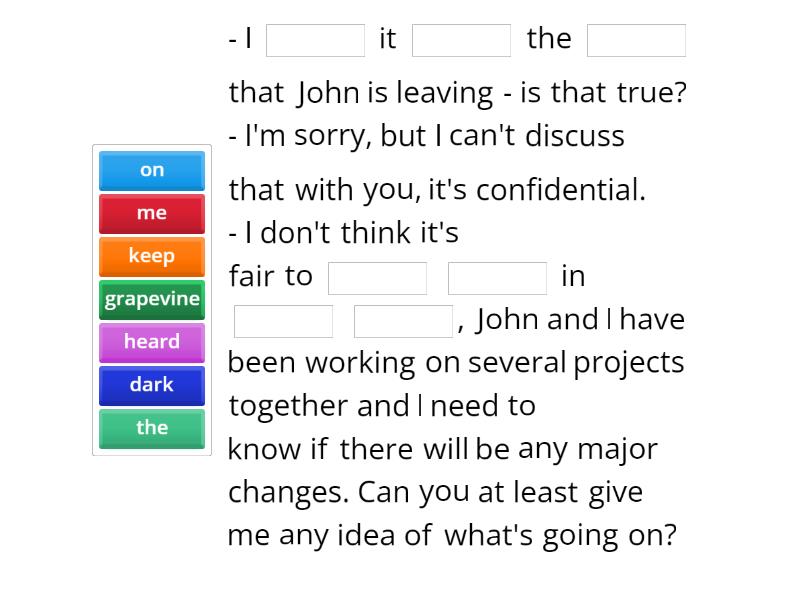 SECRETS AND GOSSIP IDIOMS 1 - Complete the sentence