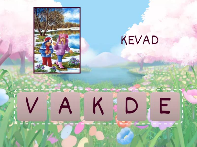KEVADE TUNNUSED - Anagram