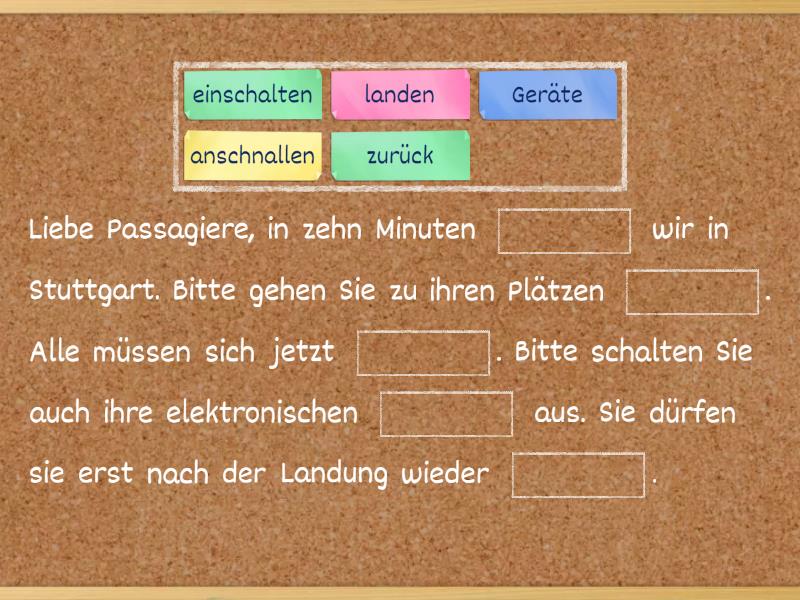 Durchsagen im Flugzeug, im Radio, im Kaufhaus - Vervollständige den Satz
