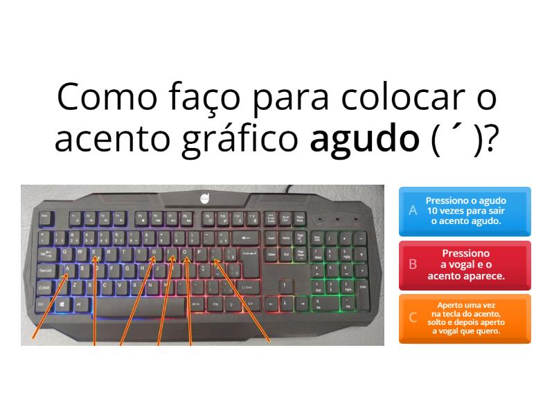 ACENTOS E SINAIS NO TECLADO ⌨️ DO COMPUTADOR - Questionário