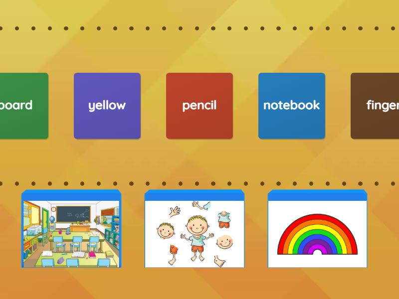 Classroom objects/Body parts/Colors - Speed sorting