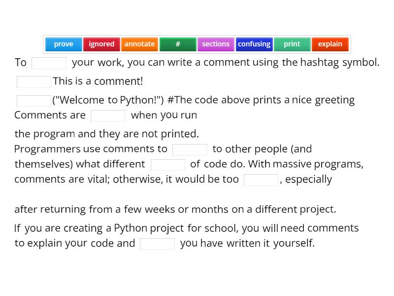 Python Comments - Complete the sentence