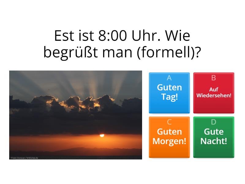 Grußformeln - Begrüßung und Verabschiedung - Quiz