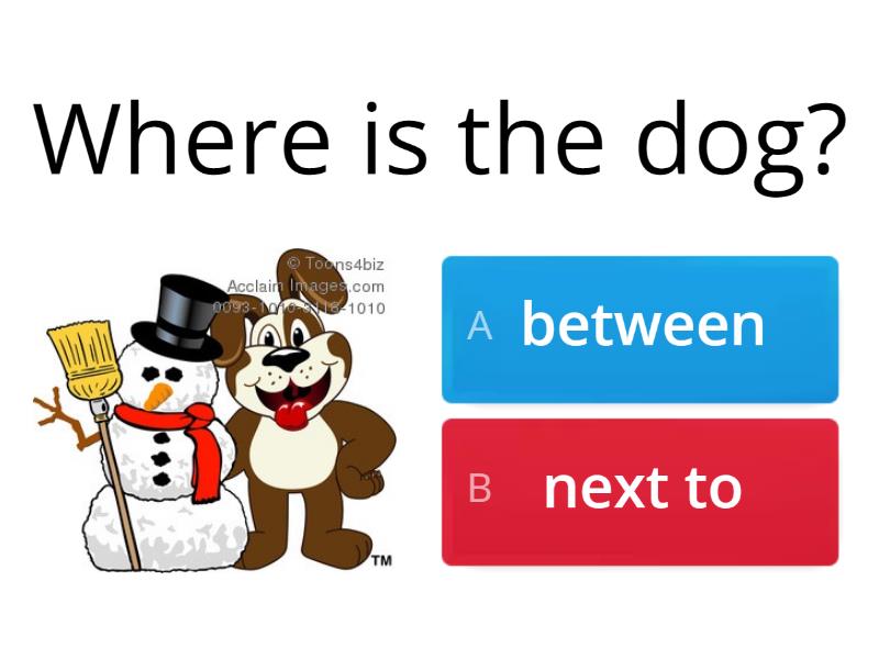 U4 opposite, next to, between - Quiz