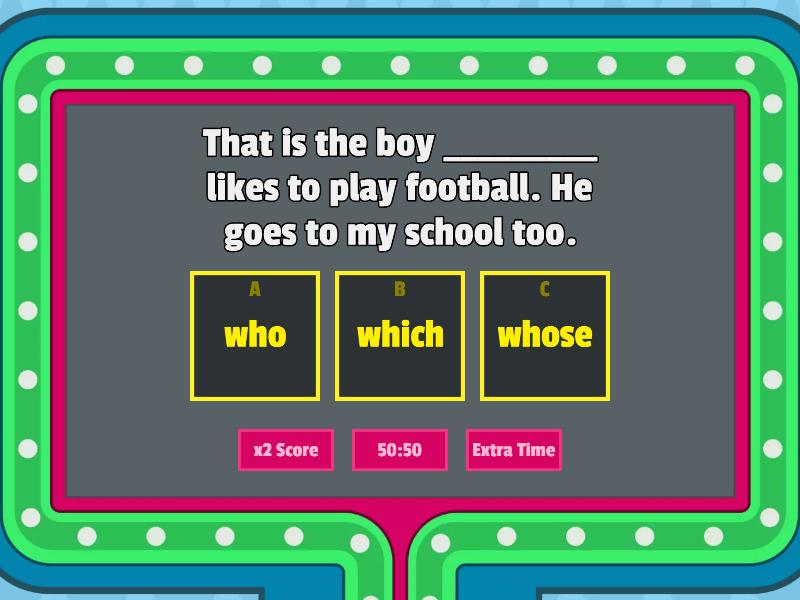 Relative pronouns - 3rd Adol Junior - Gameshow quiz