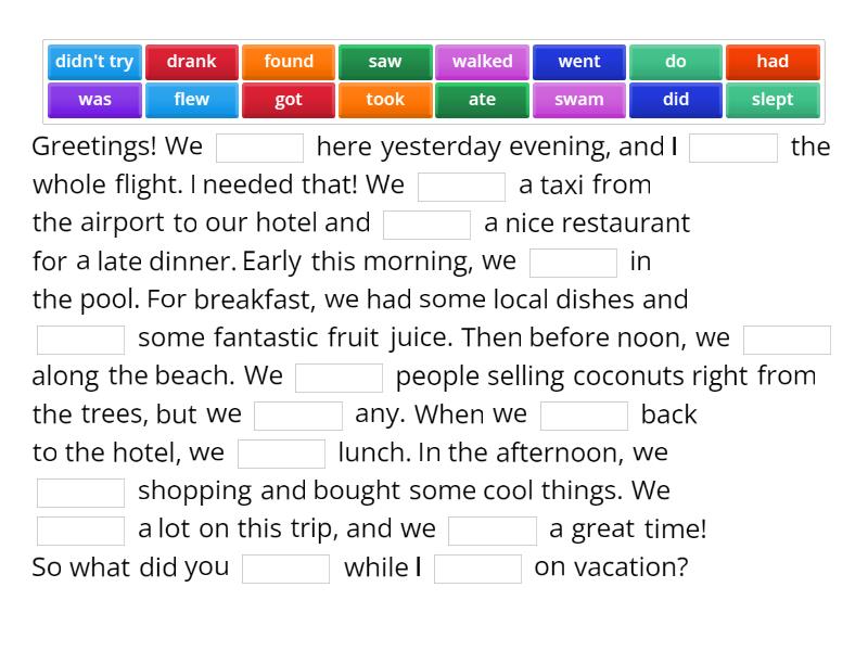 What did you do on your last vacation? - Complete the sentence