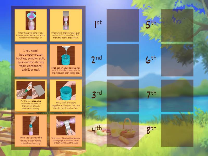 How to make an hourglass. Put the instructions in order. - Rank order