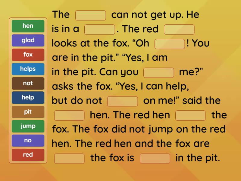 The Fox and The Red Hen - Complete the sentence