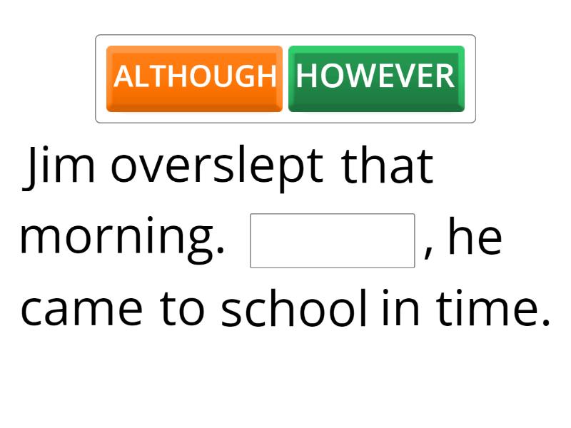 SO_B1_U5.1_writing_Although vs however - Complete the sentence