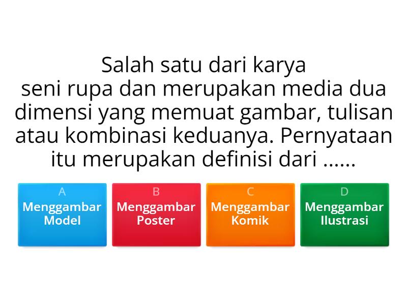 ULANGAN HARIAN BAB 3 MENGGAMBAR POSTER - Quiz