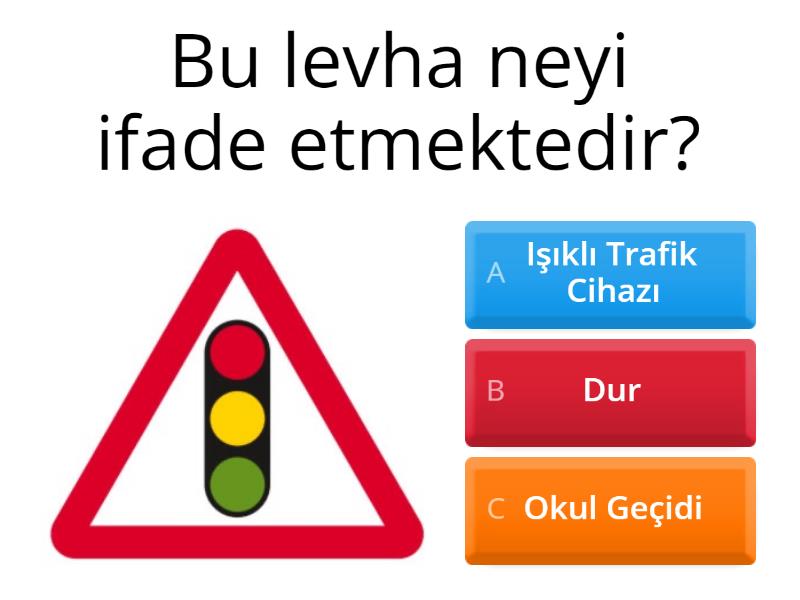Trafik ve - Quiz