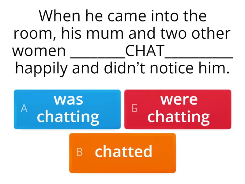 GRAMMAR When - was/were +Ving - Quiz