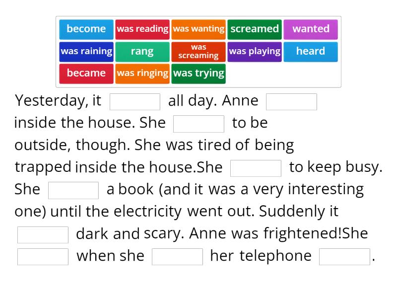 Past Simple vs Past Continuous story scary story - Complete a frase