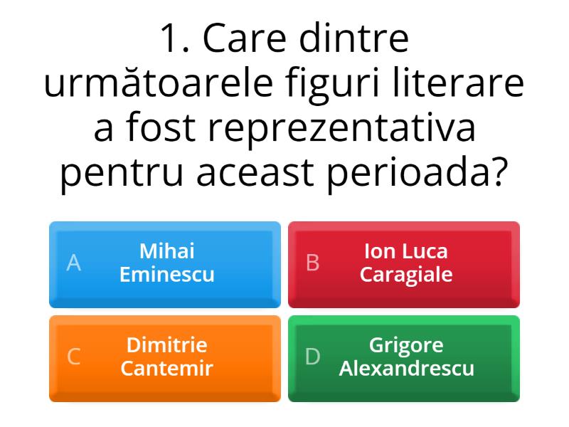 Evolutia culturii Tarilor Române in secolele XVII-XVIII. - Quiz