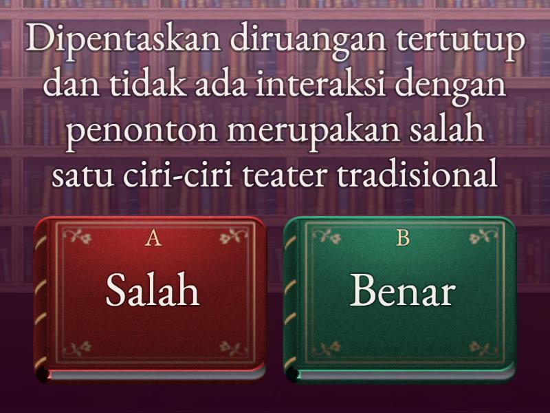 Ciri-ciri teater - Cuestionario