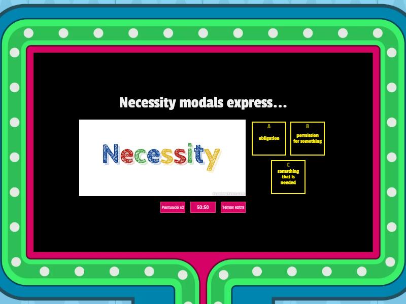 Modals: necessity - Gameshow quiz