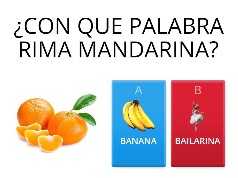 ¿CON QUE RIMA? - Quiz
