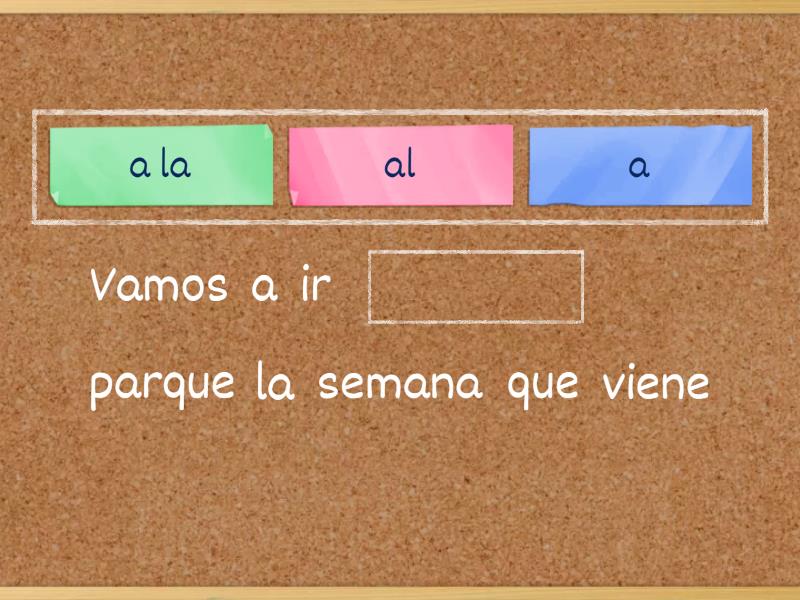 Ir a - Complete the sentence