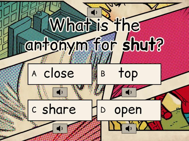 Antonym Practice - Quiz