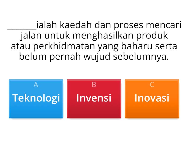 INVENSI DAN INOVASI DALAM REKA BENTUK - Quiz