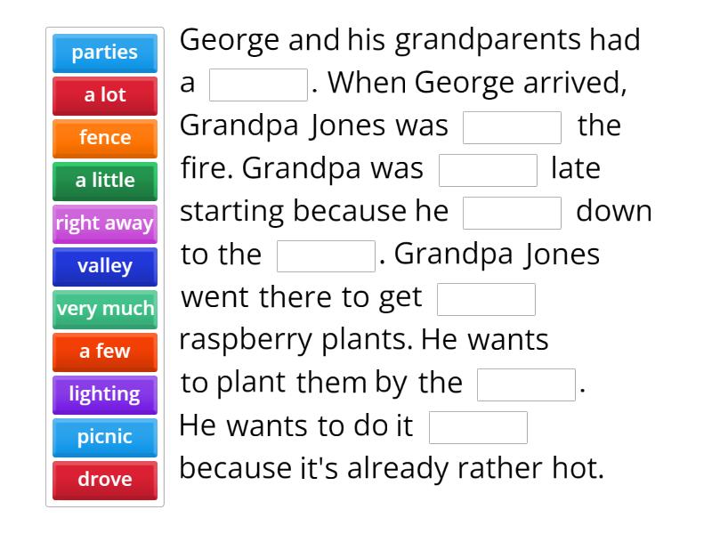 George and his grandparents. - Complete the sentence