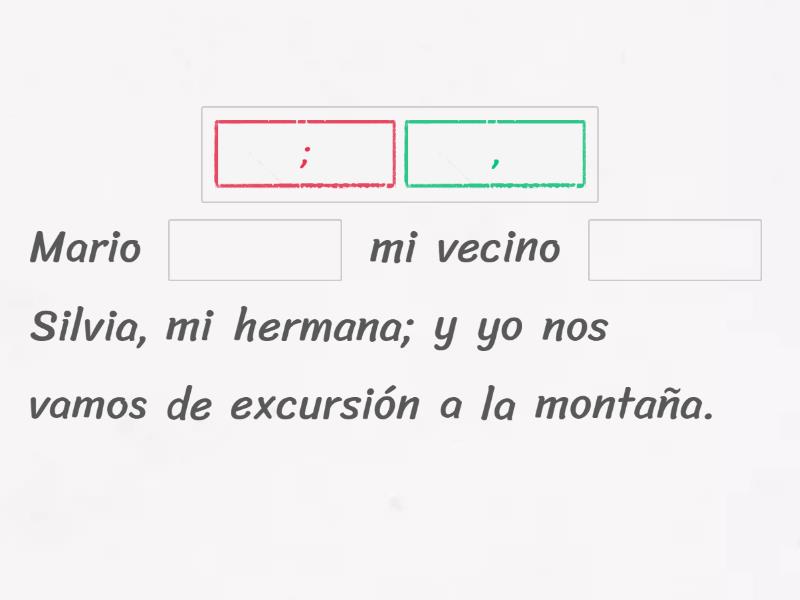 El uso del punto y coma - Completa la oración