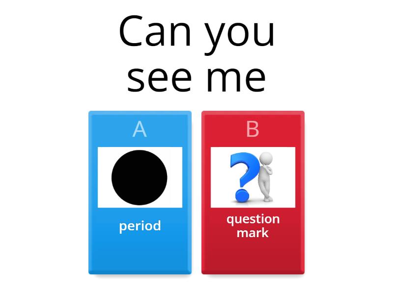 period/ question mark - Quiz