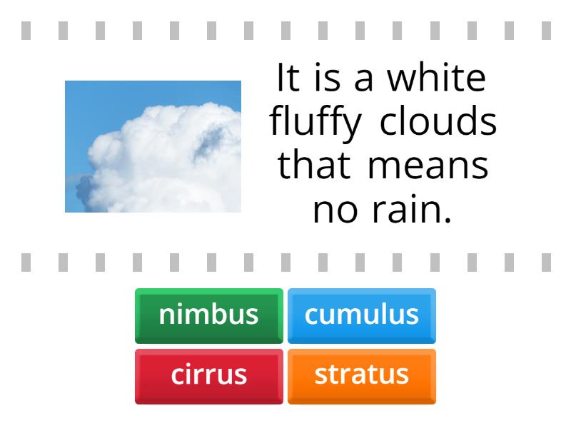 TYPES OF CLOUDS - Find the match