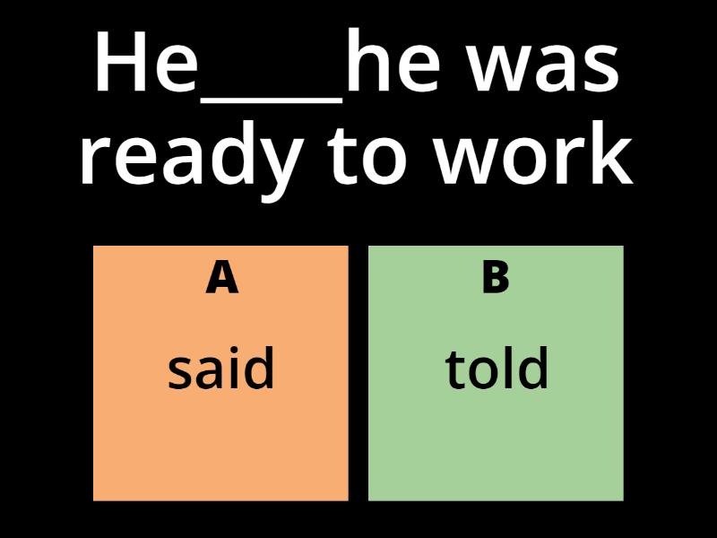Told or said? - Quiz