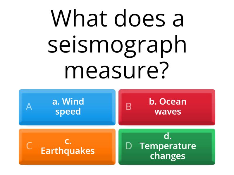 Seismographs - Quiz