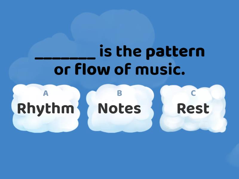 MUSIC - RHYTHM, NOTES & REST - Cuestionario