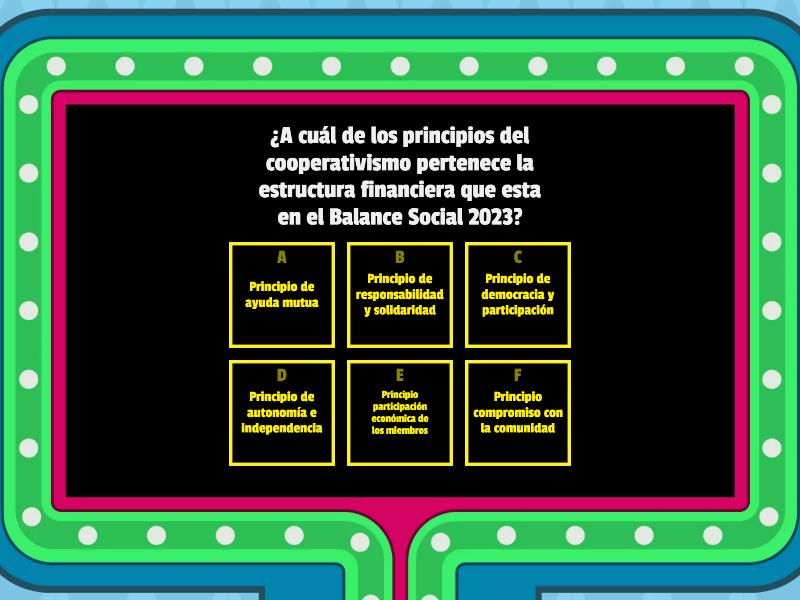 PRINCIPIOS Y BALANCE SOCIAL - Concurso de preguntas