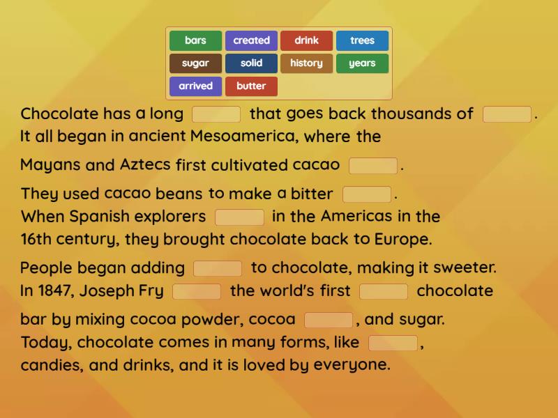 History of Chocolate - Complete the sentence