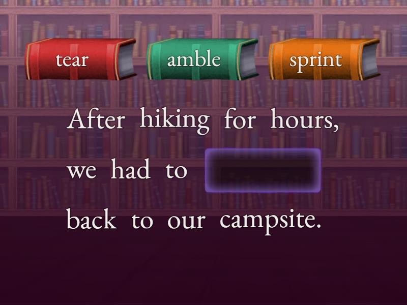 moving words - Complete the sentence