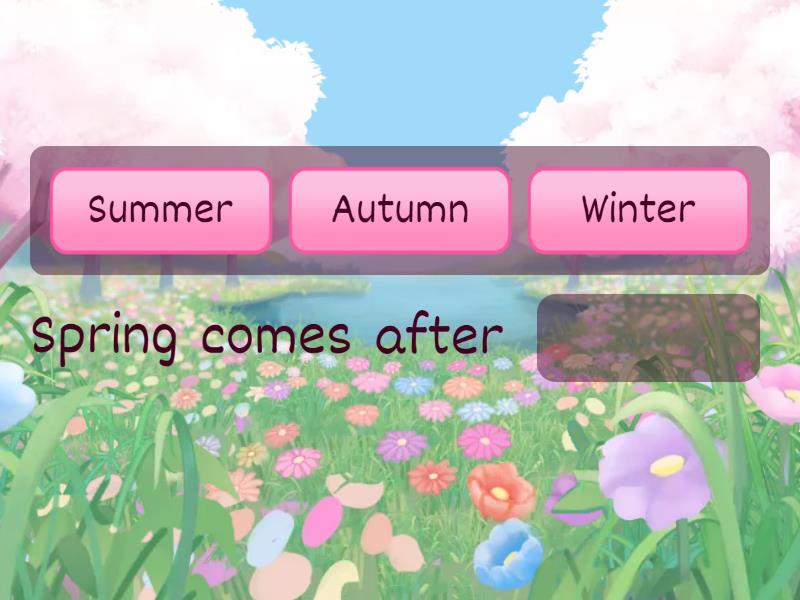 Changing Seasons - Complete the sentence