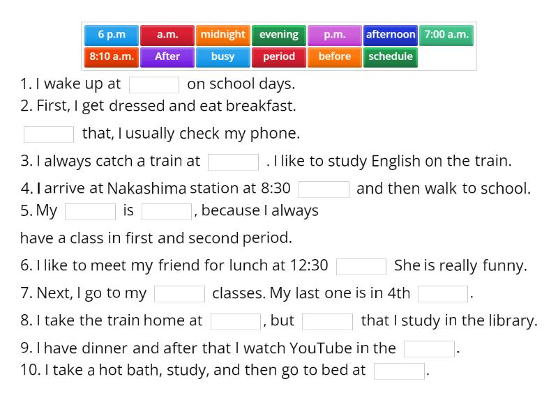 2.2 Daily Schedule, Prepositions & Pronouns Matt - Complete the sentence